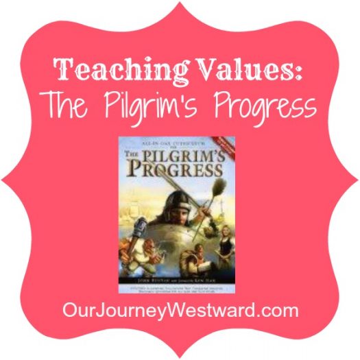 Teaching Values With The Pilgrim's Progress