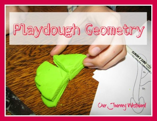 Play Dough Geometry - Our Journey Westward