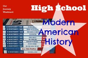 High School Modern History Course - Our Journey Westward