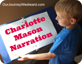 Charlotte Mason Narration: A Video - Our Journey Westward