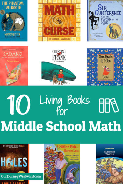 10 Living Books for Middle School Math - Our Journey Westward