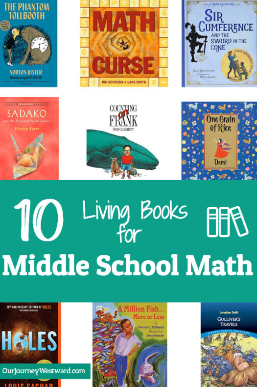 10 Living Books for Middle School Math - Our Journey Westward
