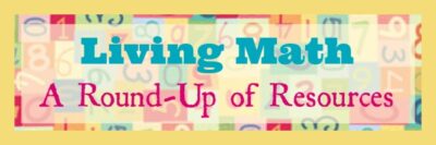 Living Math: The Ultimate Resource - Our Journey Westward