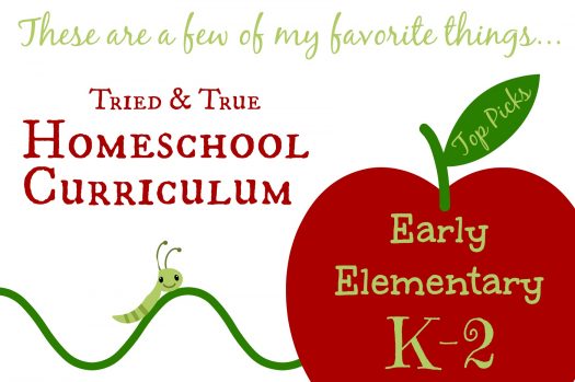 Favorite Homeschool Curriculum: My Top Picks K-12