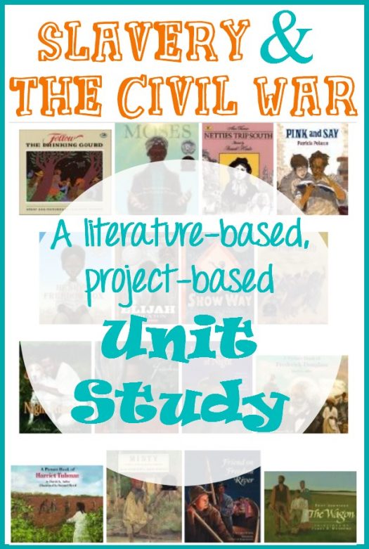 A Free Slavery and Civil War Unit Study for Homeschoolers