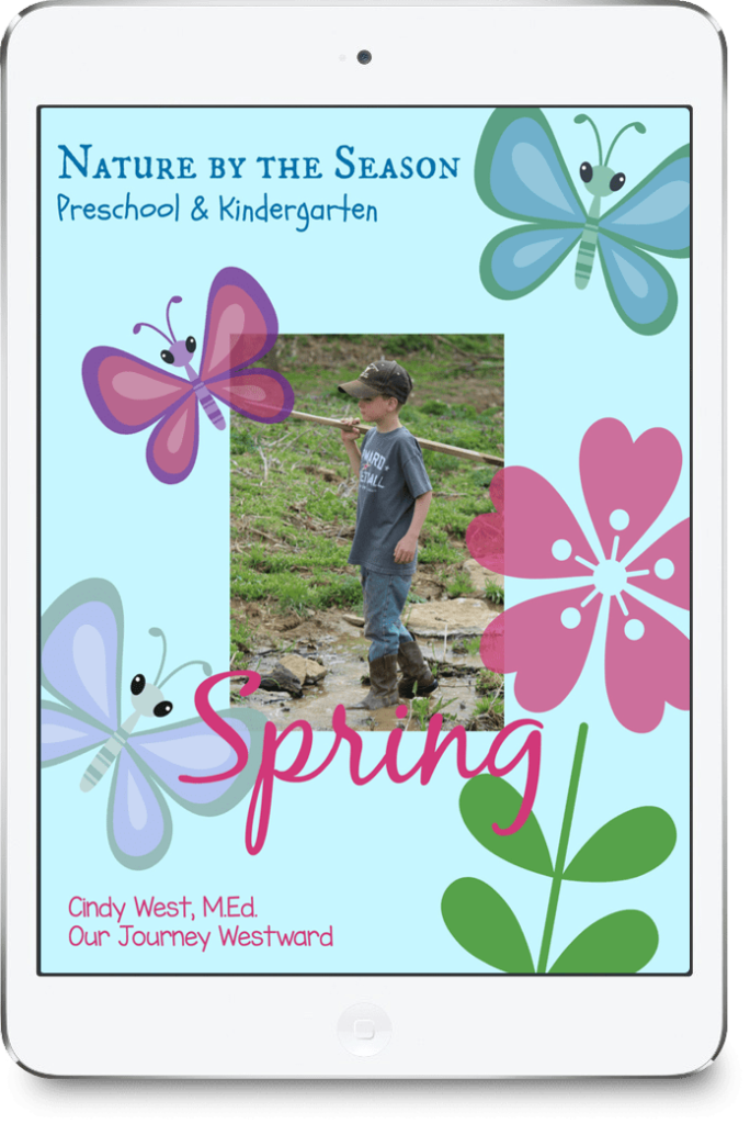 Preschool Nature By the Season: Spring - Our Journey Westward