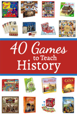 40 Games to Teach History in the Homeschool - Our Journey Westward