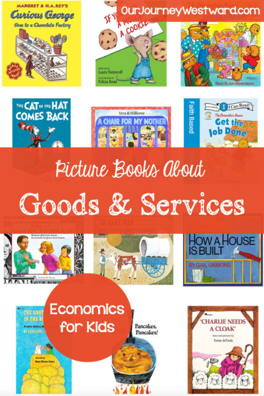 Economics for Kids: Goods and Services Picture Books